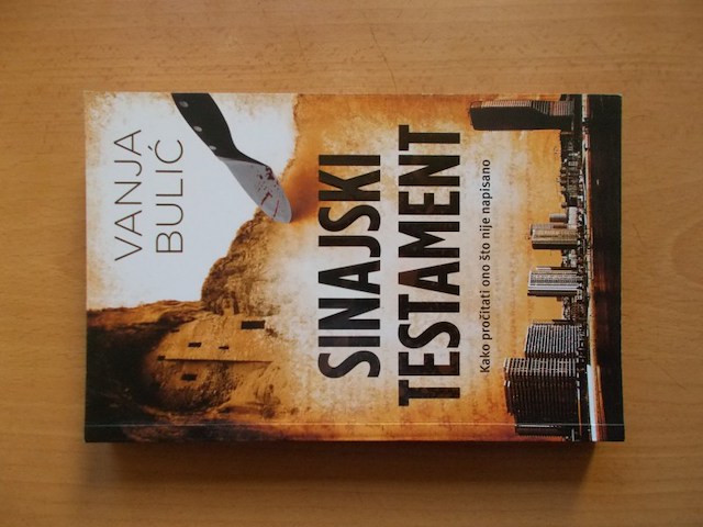 SINAJSKI TESTAMENT - VANJA BULIC