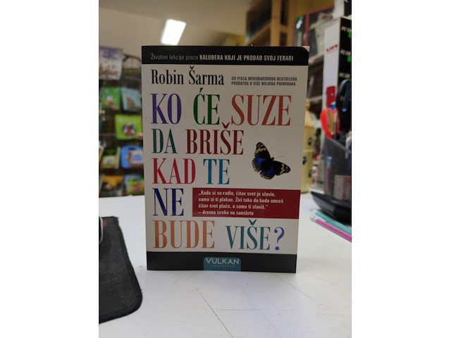 Ko ce suze da brise kad te ne bude vise?- Robin Sarma