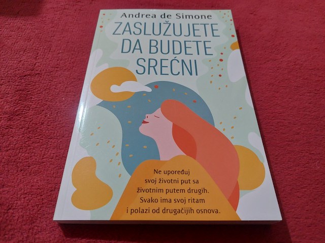 Zaslužujete da budete srećni Andrea de Simone