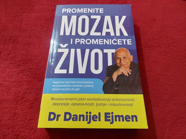 Promenite mozak i promenićete život Dr Danijel Ejmen