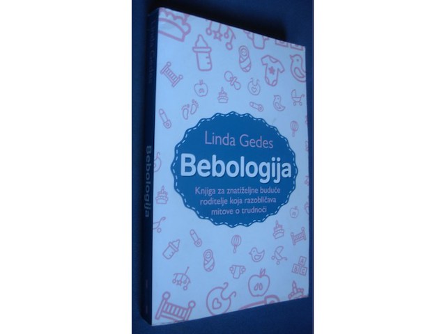 BEBOLOGIJA - Linda Gedes