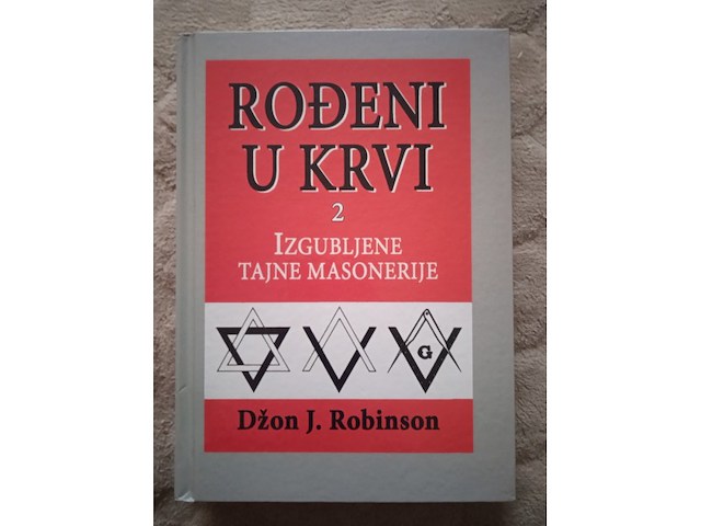 Džon J. Robinson - Rođeni u krvi 2