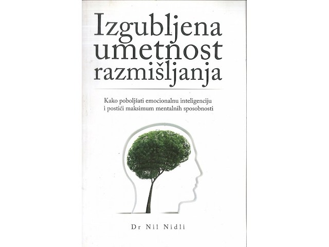 Nil Nidli - IZGUBLJENA UMETNOST RAZMIŠLJANJA