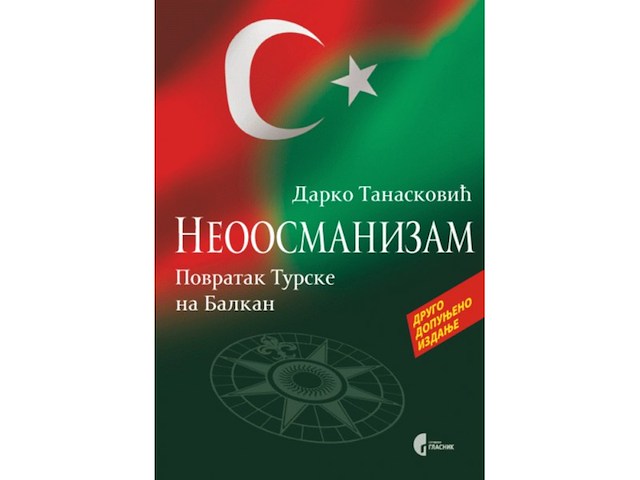 Neoosmanizam (2. dopunjeno izdanje) Darko Tanasković
