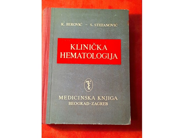 Klinička hematologija - Berović / Stefanović