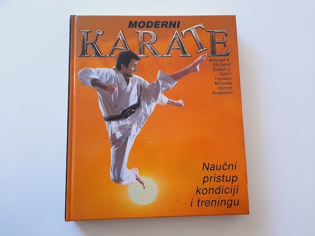 Moderni karate - Naučni pristup kondiciji i treningu