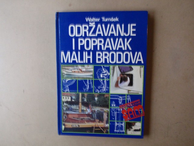 Walter Turnšek - ODRŽAVANJE I POPRAVAK MALIH BRODOVA