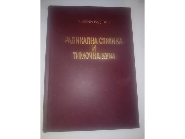 Radikalna Stranka i Timočka Buna I