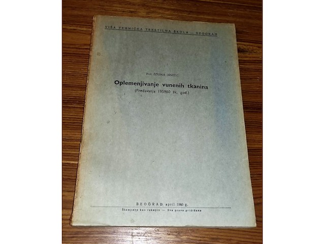 OPLEMENJIVANJE VUNENIH TKANINA - Žitomir Janežić
