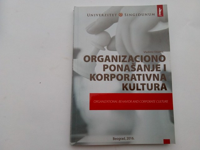Singidunum - Organizaciono ponašanje i korporativna kul