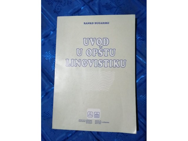 Uvod U Opštu Lingvistiku - Ranko Bugarski