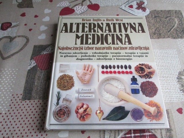 ALTERNATIVNA MEDICINA B.Inglis, R.West (na slovenačkom)