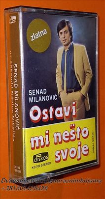 Senad Milanović Ostavi mi nešto svoje
