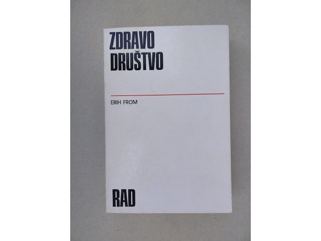 Erih From - Zdravo drustvo