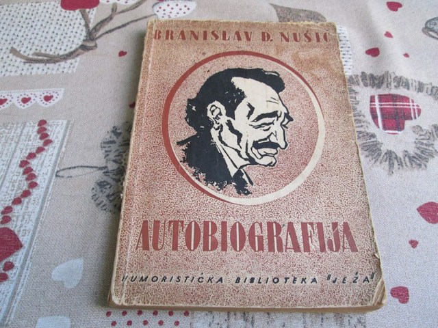 AUTOBIOGRAFIJA - Branislav Nušić