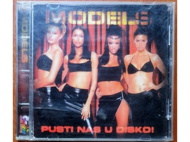 CD: MODELS - Pusti nas u Disko! (1999) odličan