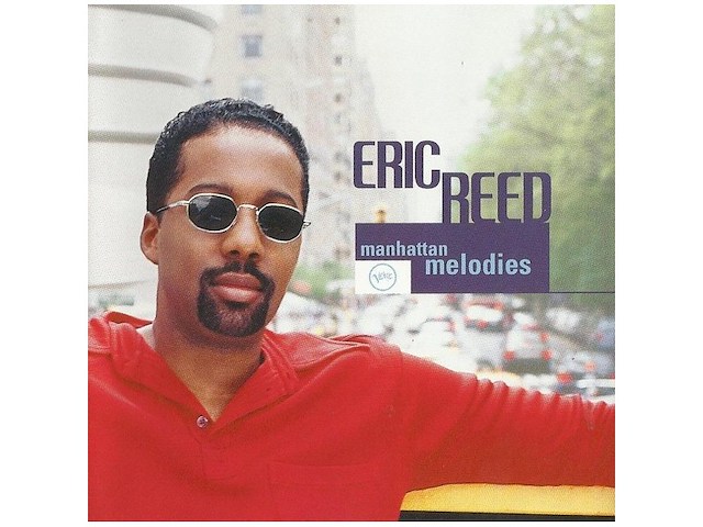 Eric Reed - Manhattan Melodies