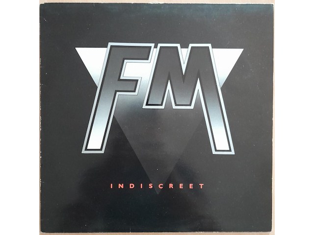 FM – Indiscreet UK 1986