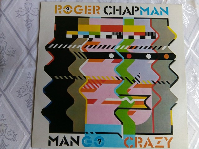 Roger Chapman - Mango Crazy