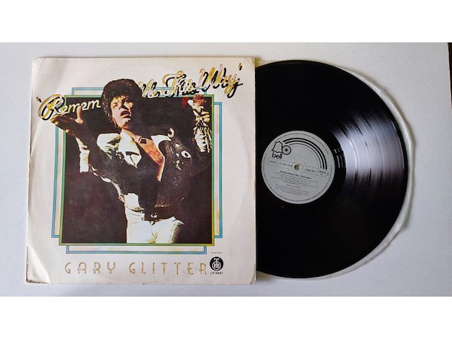 Gary Glitter – Remember Me This Way