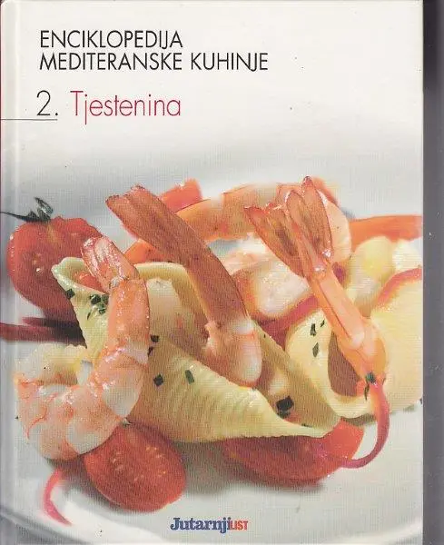 Enciklopedija mediteranske kuhinje - Tjestenina
