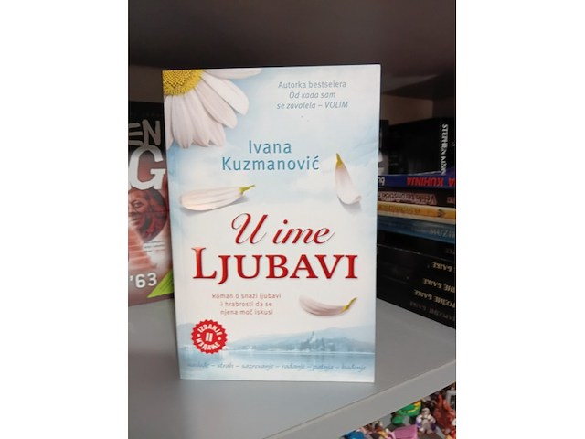 Ivana Kuzmanović-U ime ljubavi