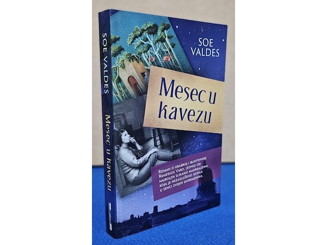 Mesec u kavezu - Soe Valdes
