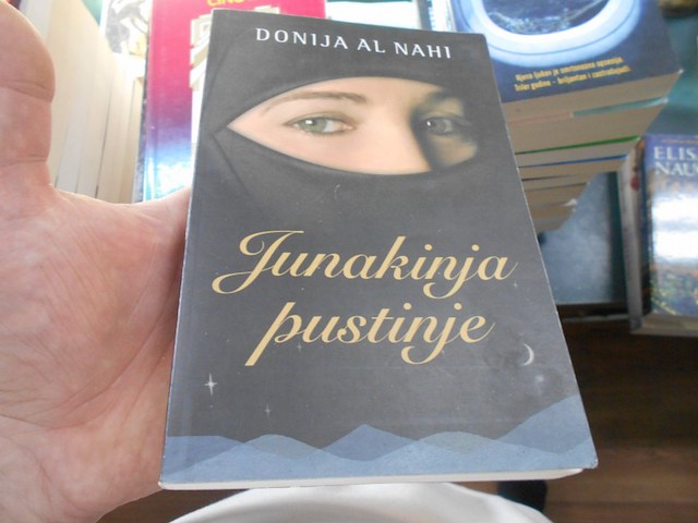 Donija Al Nahi - Junakinja pustinje