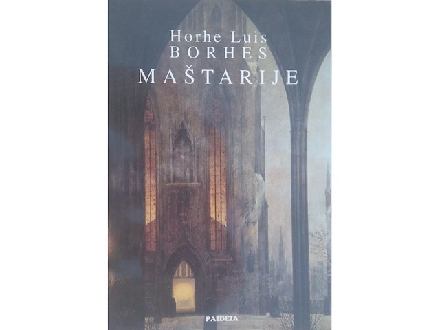 Maštarije - Horhe Luis Borhes