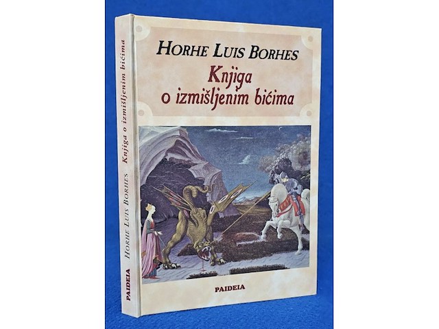 Knjiga o izmišljenim bićima - Horhe Luis Borhes