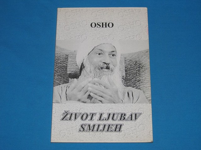 ŽIVOT, LJUBAV, SMIJEH Osho