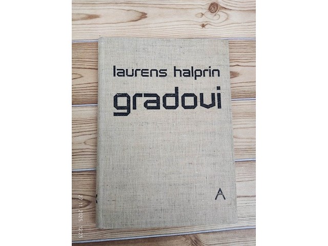 Gradovi-Laurens Halprin