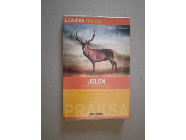 Jelen – Lov Na Jelensku Divljač, Retko !!