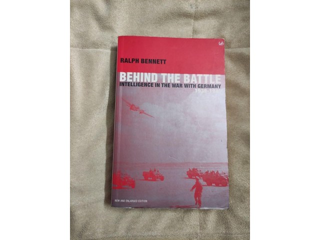 Behind the Battle,Ralph Bennett