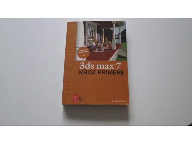 3 DS MAX 6 KROZ PRIMERE, TED BOARDMAN