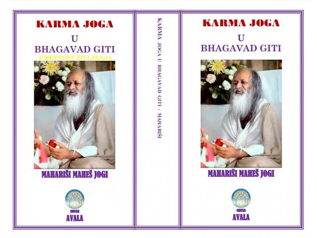 Karma joga u Bhagavad Giti – Mahariši Maheš Jogi