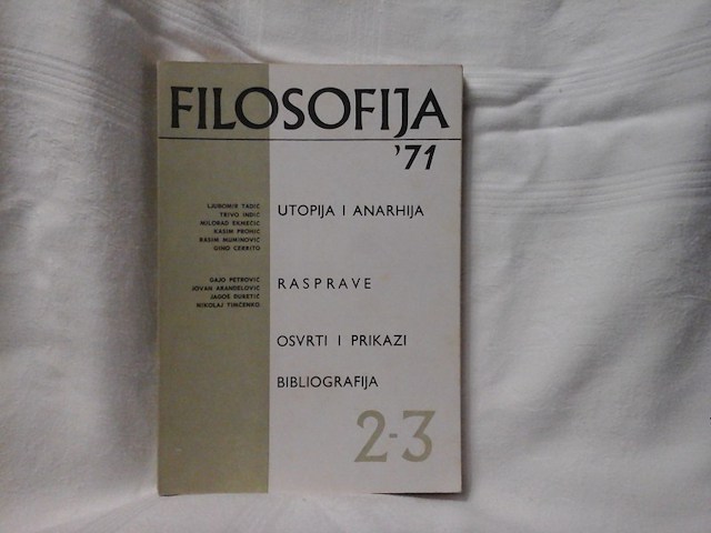 Filosofija 71 Utopija i anarhija Milorad Ekmečić