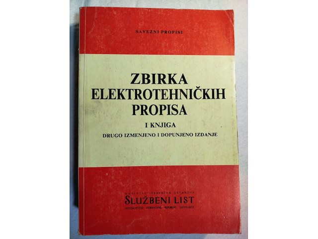 ZBIRKA ELEKTROTEHNICKIH PROPISA I