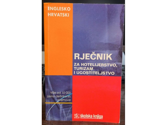 RJEČNIK ZA HOTELIJERSTVO, TURIZAM I UGOSTITELJSTVO