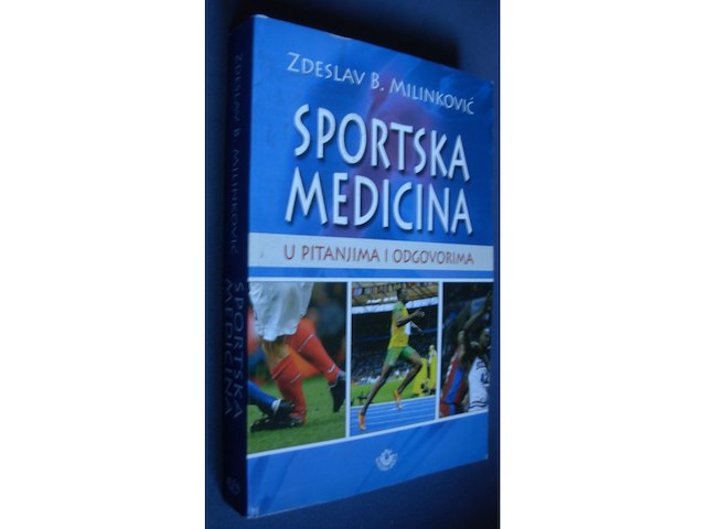 SPORTSKA MEDICINA U PITANJIMA I ODGOVORIMA
