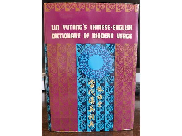 CHINESE-ENGLISH DICTIONARY OF MODERN USAGE - Lin Yutang