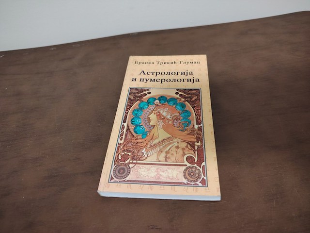 Branka Trikic Glumac - Astrologija i numerologija