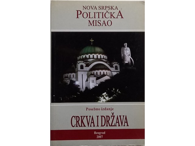 CRKVA I DRŽAVA : NOVA SRPSKA POLITIČKA MISAO
