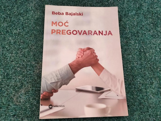 Moć pregovaranja - Beba Bajalski