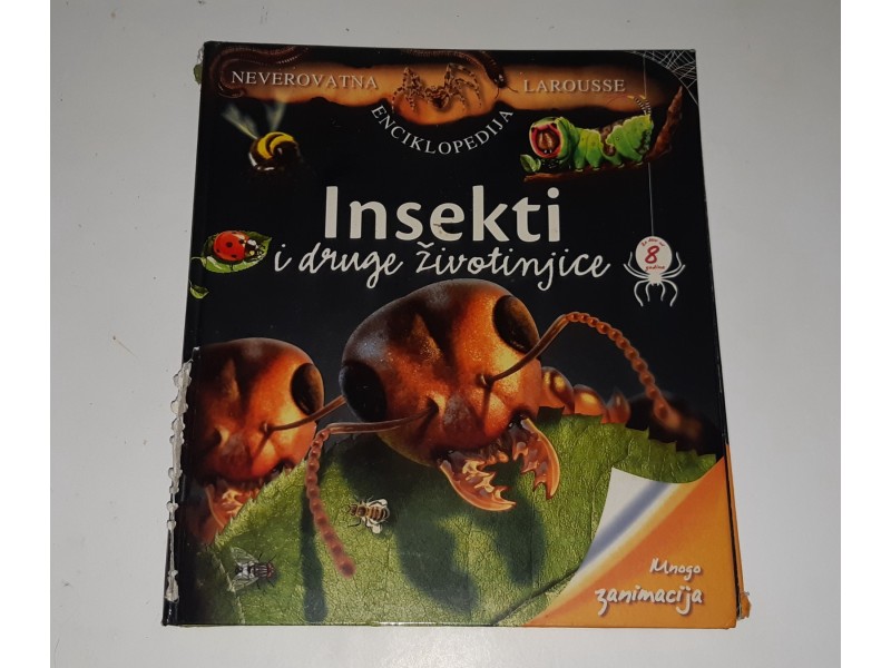 INSEKTI i druge životinjice - Larousse enciklopedija