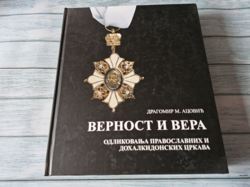 VERNOST I VERA - DRAGOMIR M. ACOVIĆ