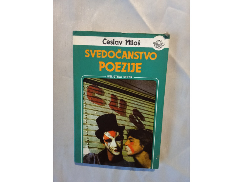Svedočanstvo Poezije-Česlav Miloš