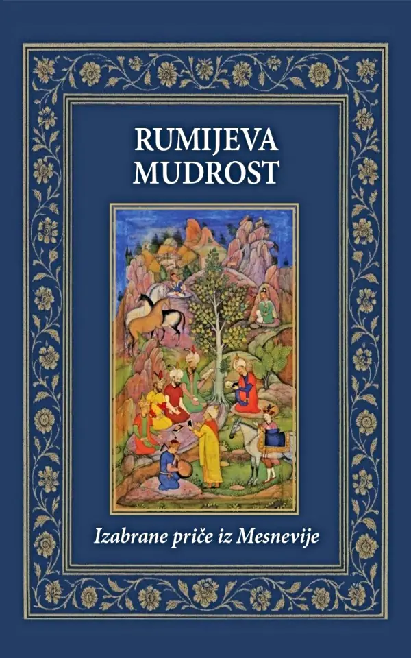 Rumijeva mudrost – Izabrane priče iz Mesnevije