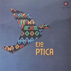 EJO / Ethno Jazz Orchestra - Ptica [CD 419881] [album 2021] (CD)