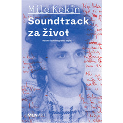Mile Kekin - Soundtrack za život (knjiga)